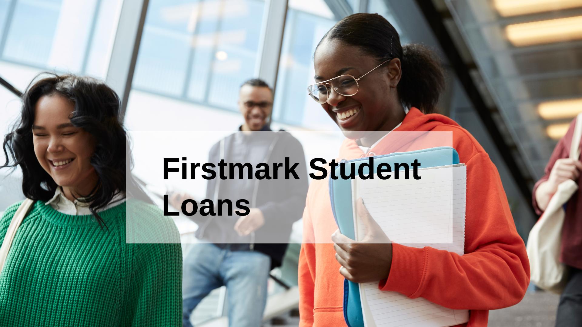 Firstmark Student Loans